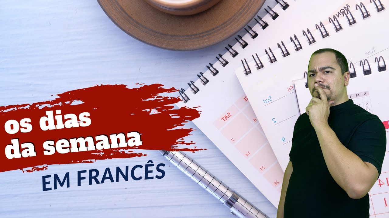 Os dias da semana em francês | Francês básico para iniciantes - YouTube