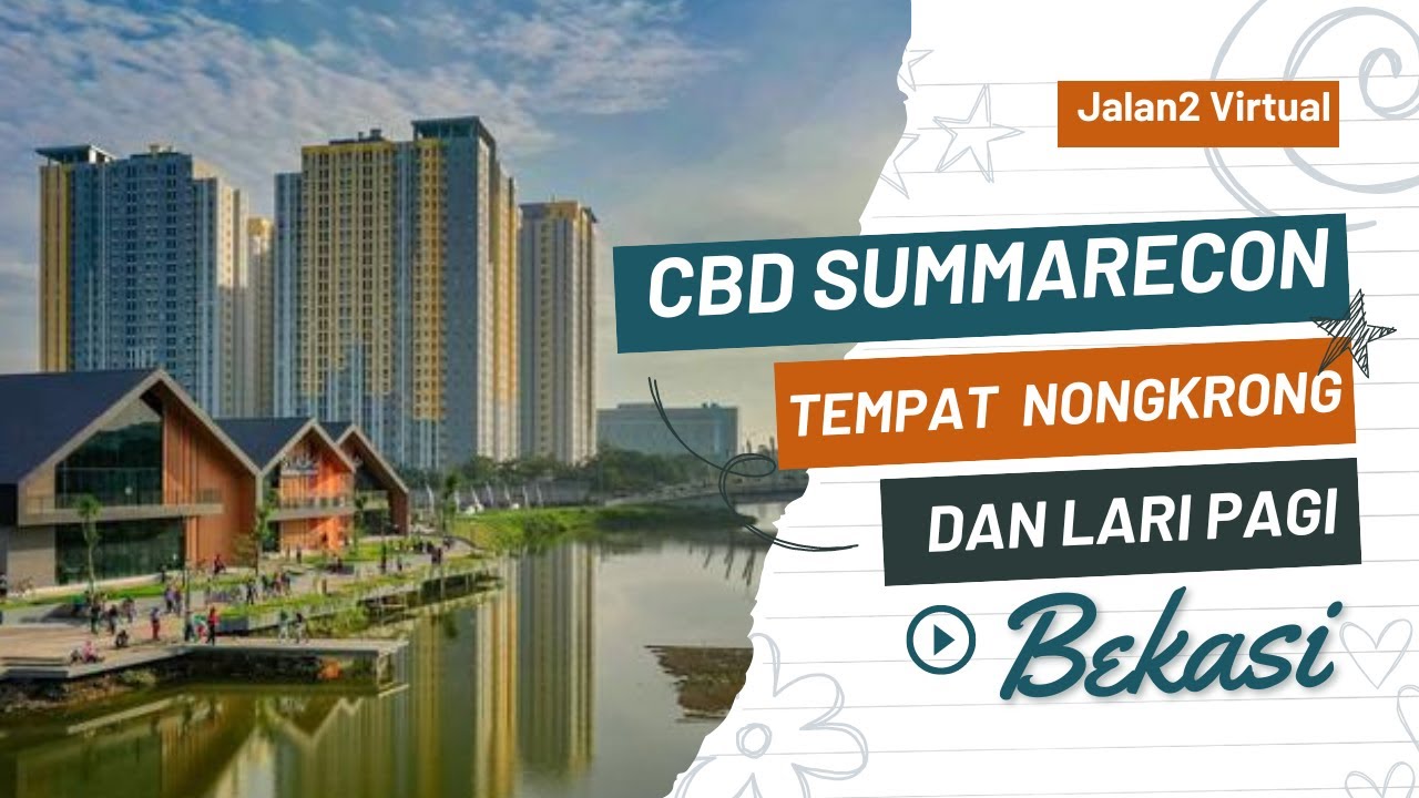 Cari udara segar pagi di CBD Summarecon Bekasi - YouTube