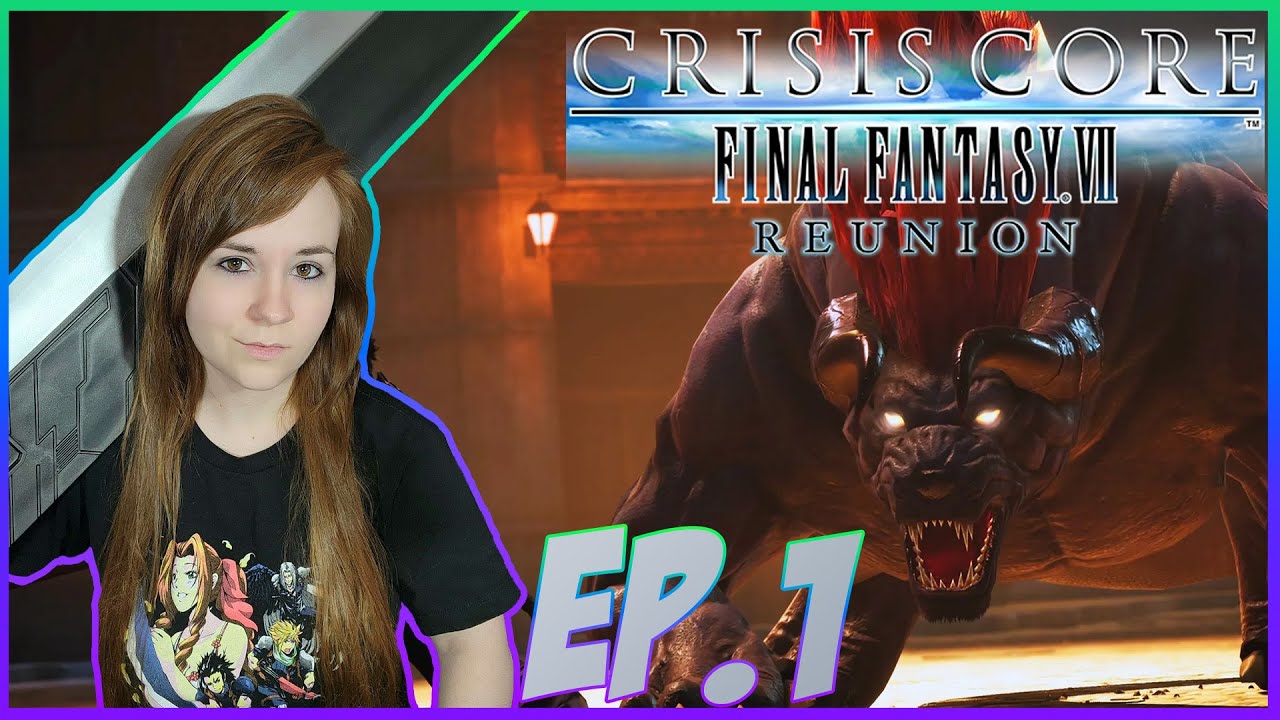 ACTIVATING COMBAT MODE! - Crisis Core: Final Fantasy VII - Reunion Ep. 1 - YouTube