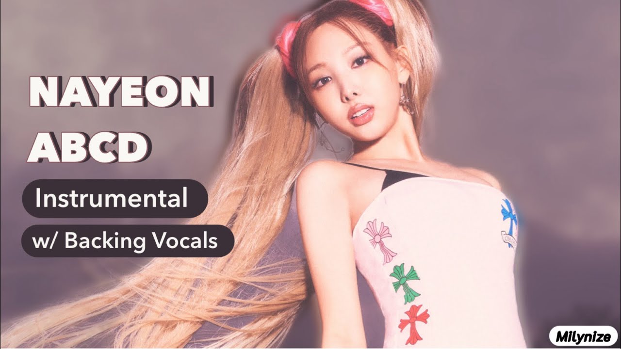 NAYEON - ABCD (Instrumental with Backing Vocals) - YouTube