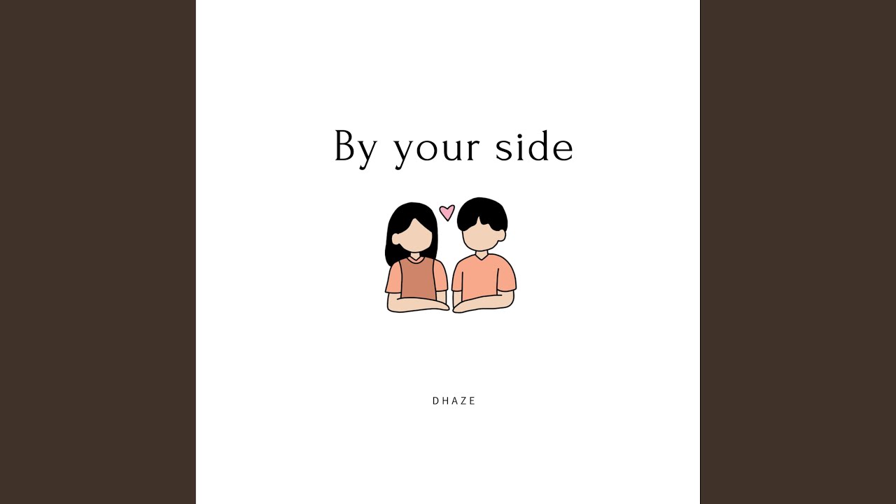 By Your Side - YouTube