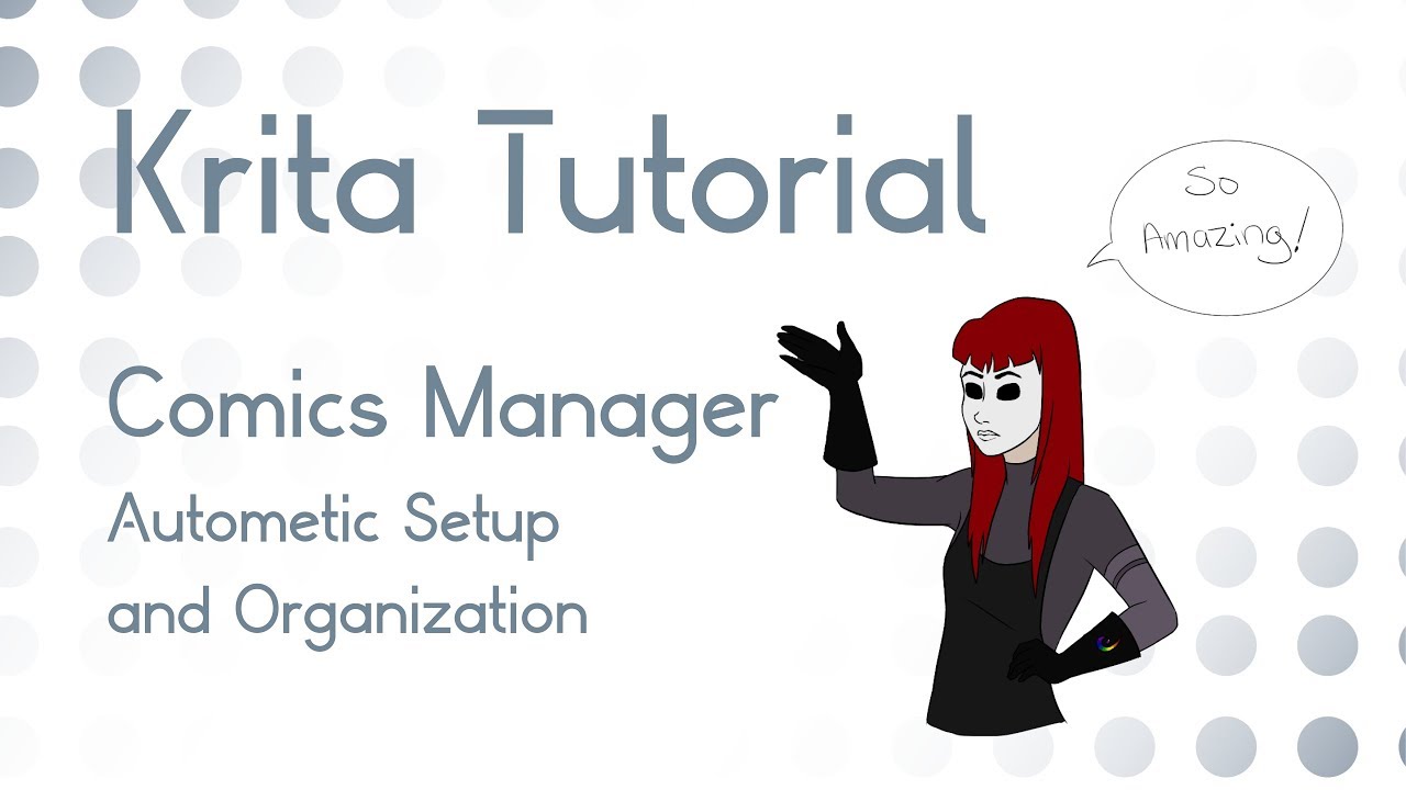Krita 4.1+ Tutorial: NEW Using the Comics Manager Docker and System ...