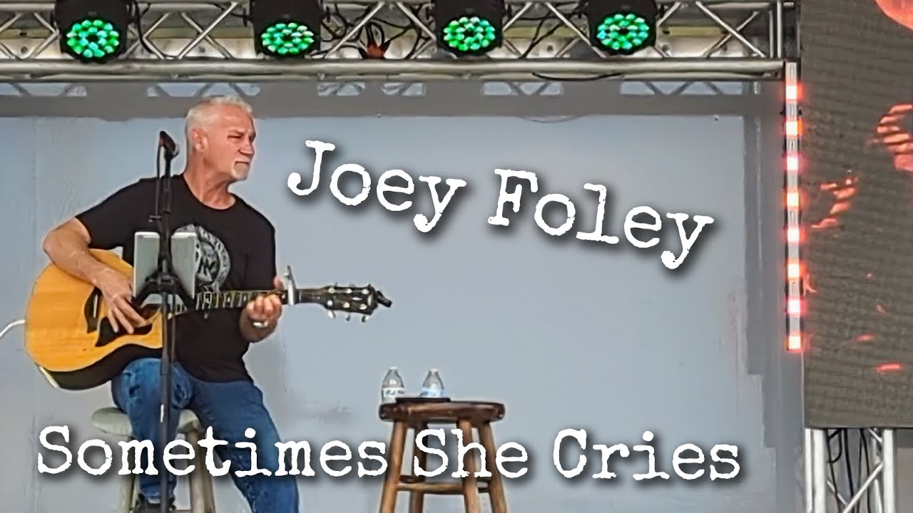 Joey Foley | Sometimes She Cries | Original Music | Grills Gone Wild ...