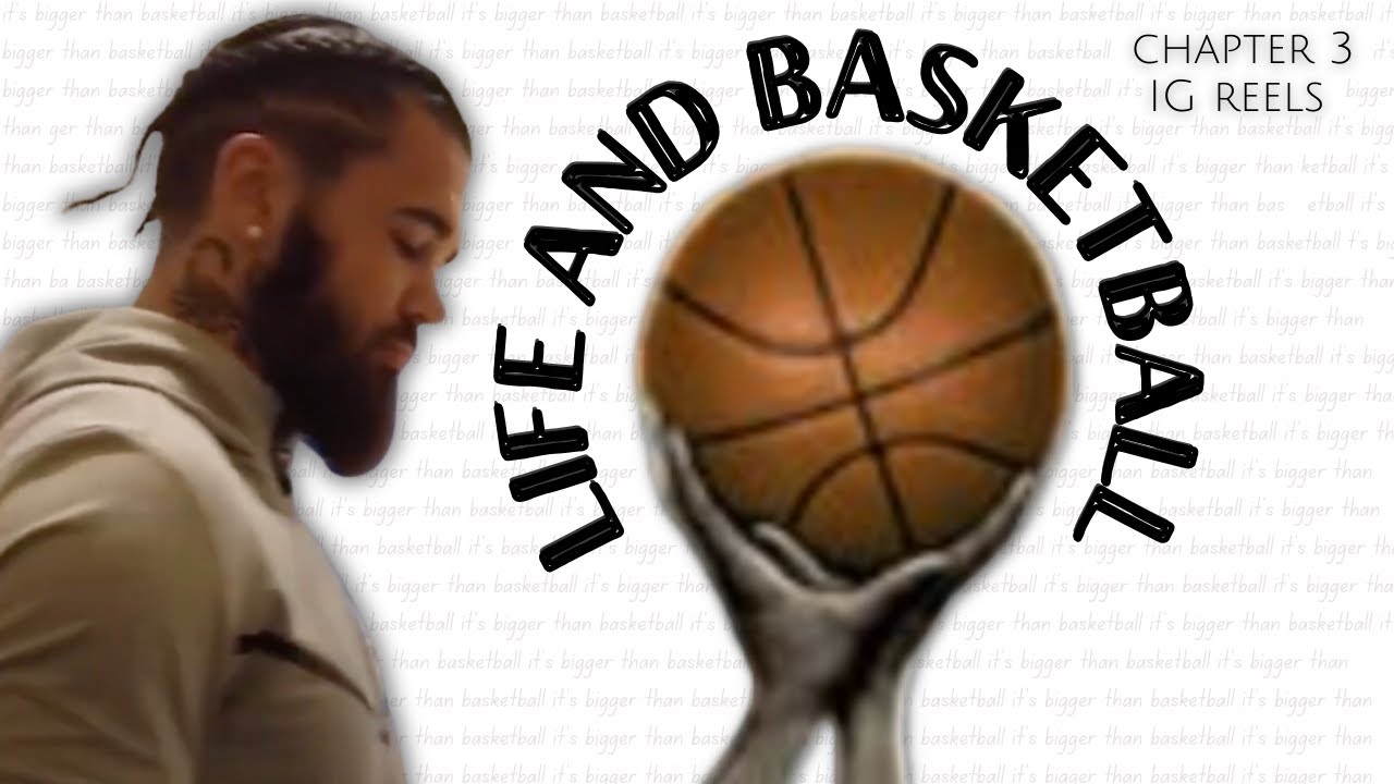 Life & Basketball Chapter 3 Compilation - YouTube