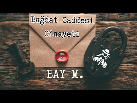 Bağdat Caddesi Cinayeti | Dedektif Hikayeleri | Bay M.