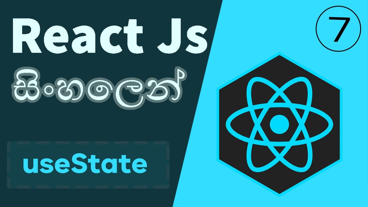 Reeact useState Hook - React Js Tutorial 07 - in Sinhala - YouTube