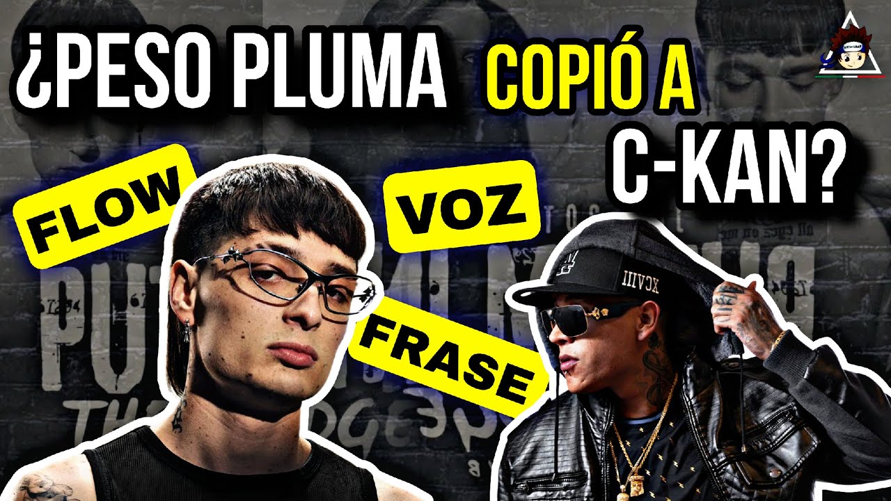 ¿Peso Pluma LE COPIA a C-Kan en FLOW, Frase, estilo? - YouTube
