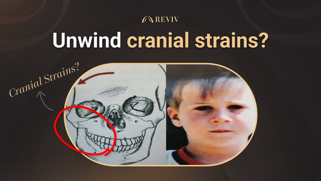 Cranial Strain Patterns? Here’s Why Reviv Is Key! - YouTube