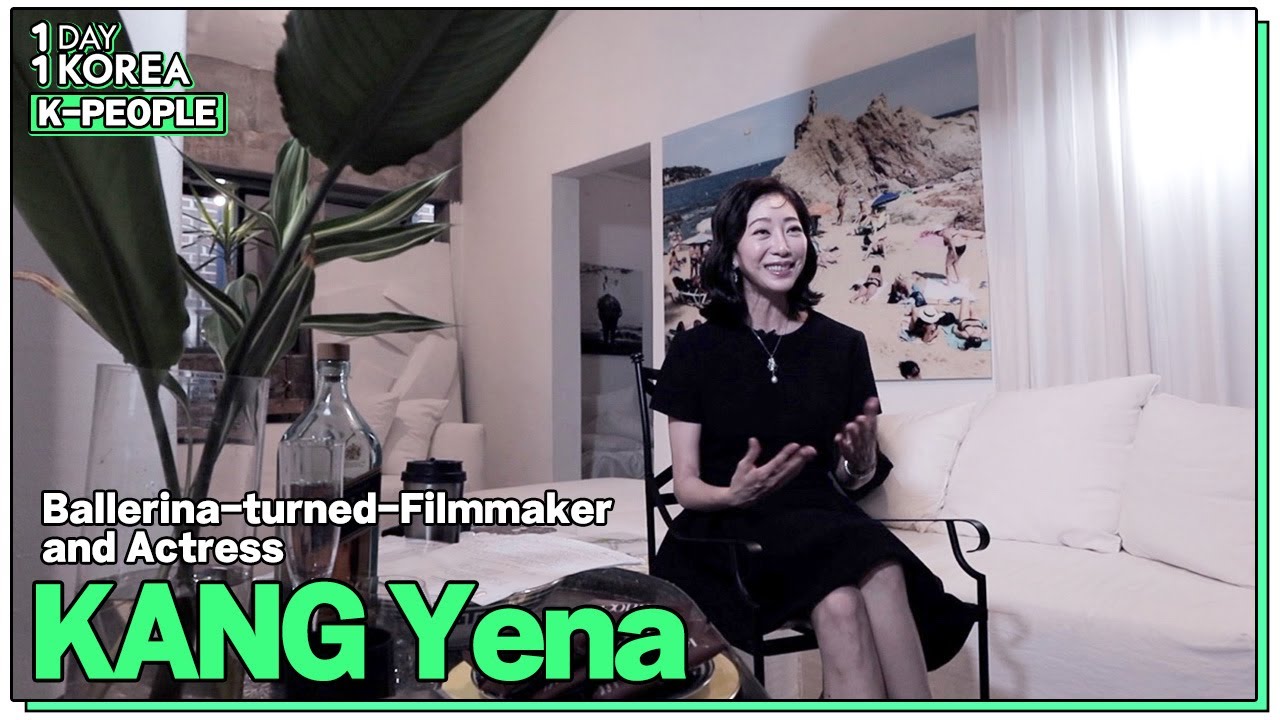 [1DAY 1KOREA: K-PEOPLE] Ep.48 KANG Yena, Ballerina-turned-Filmmaker and ...