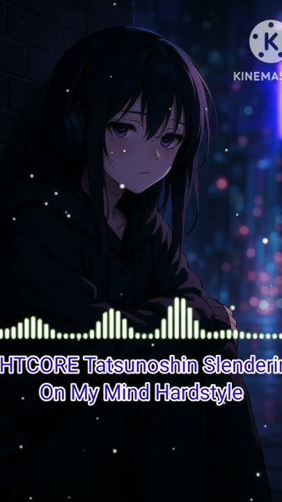 NIGHTCORE - On My Mind (Tatsunoshin & Slenderino) | Hardstyle | NCS Copyright Free - YouTube