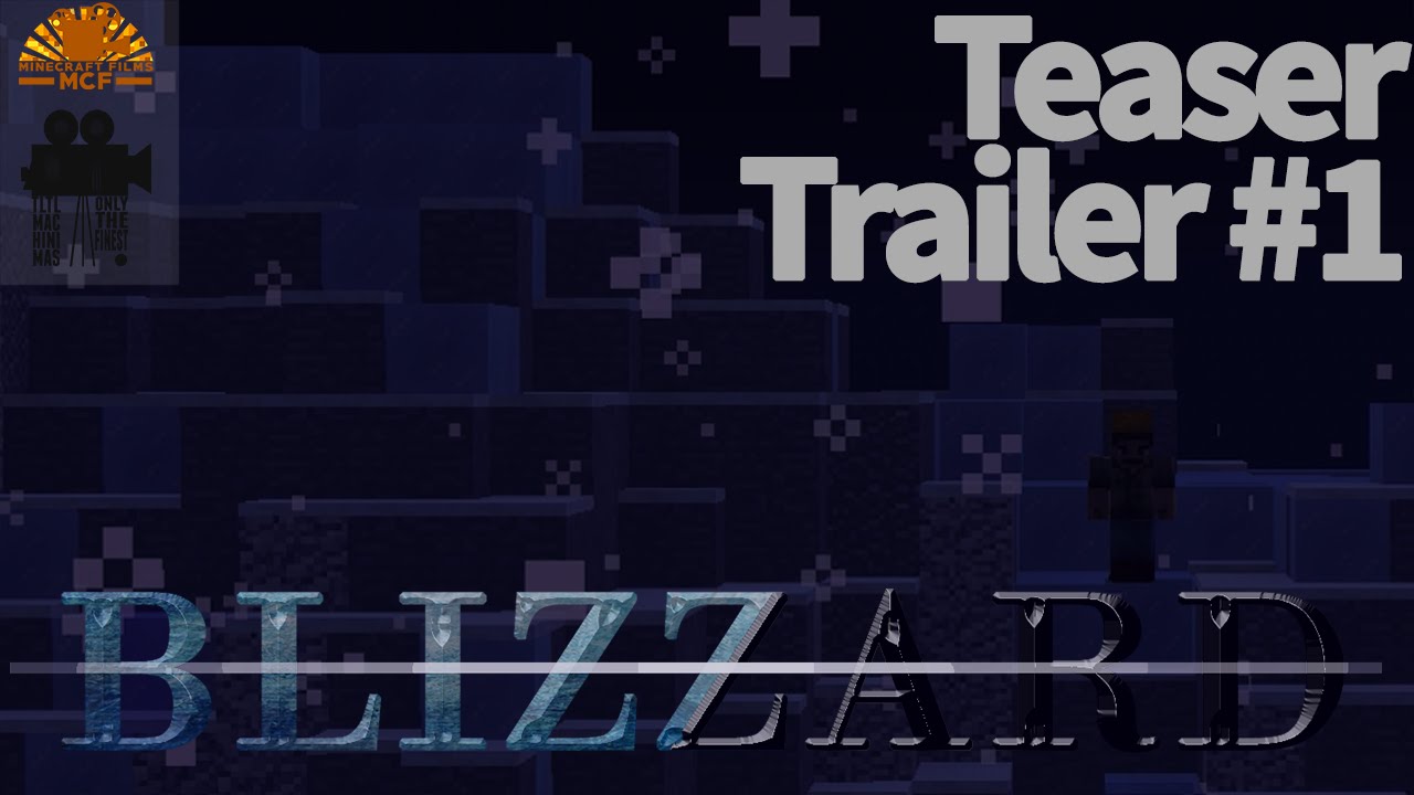 BLIZZARD (Minecraft Machinima Series) - Teaser #1 - YouTube
