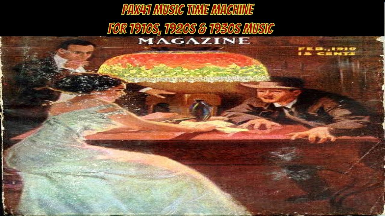 Sterling Voices Of The 1920s Sing Classic 1900s Music @Pax41 - YouTube