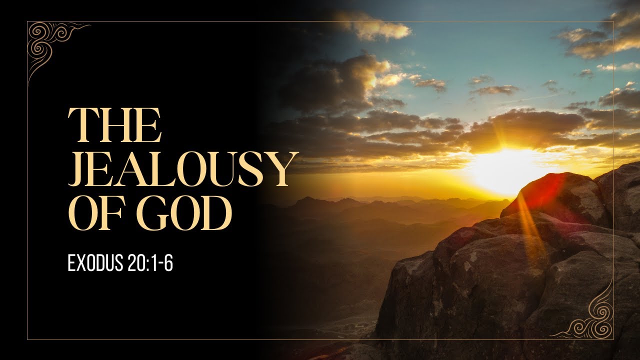 The Jealousy of God - YouTube