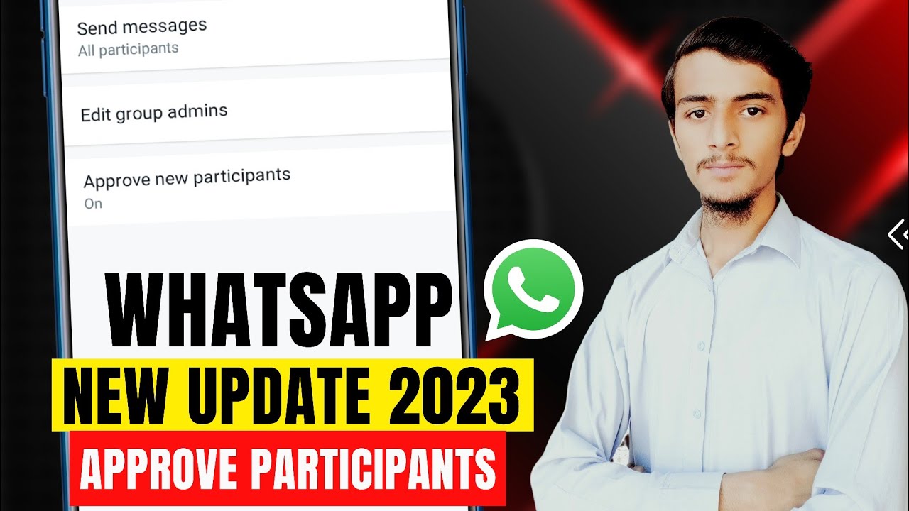 WhatsApp new update | WhatsApp approve New participants Update | WhatsApp Group Approval - YouTube