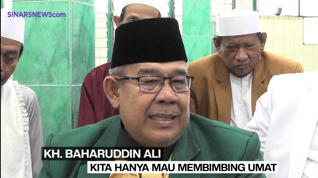 KH. Bahrudin Ali : Kita Ingin Membimbing Umat | Ketua FK ULUM Kec ...