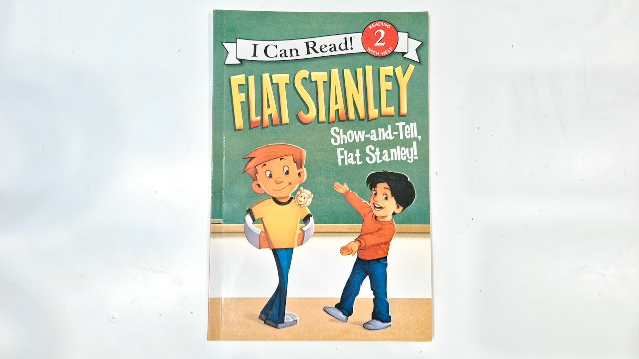 🎧 Flat Stanley Show-and-Tell, Flat Stanley! 읽어주기 | I CAN READ! Level 2 ...