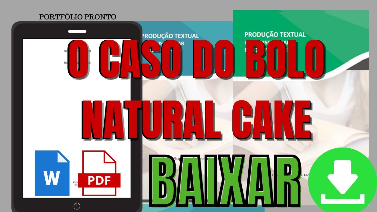 PORTFÓLIO O CASO DO BOLO NATURAL CAKE - YouTube