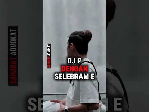 DJ P Dengan Selebgram E #dj #djpanda #selebgram #viral