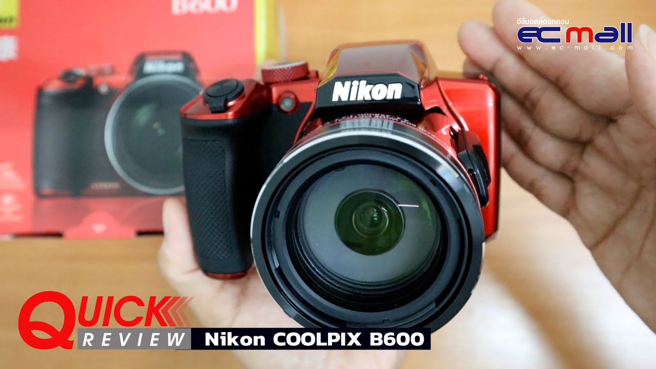 Quick Review : Nikon COOLPIX B600 - YouTube