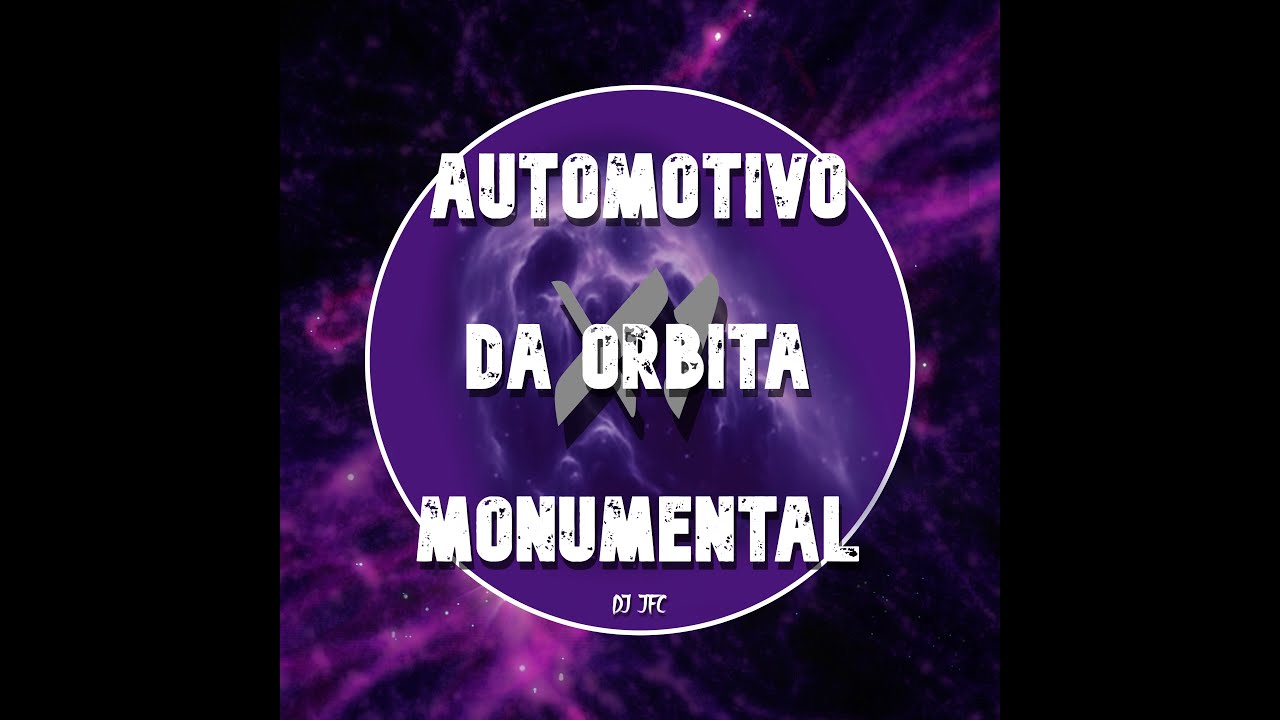 O fim das Orbitas (ATMV DA ORBITA MONUMENTAL V6) - DJ JFC - YouTube