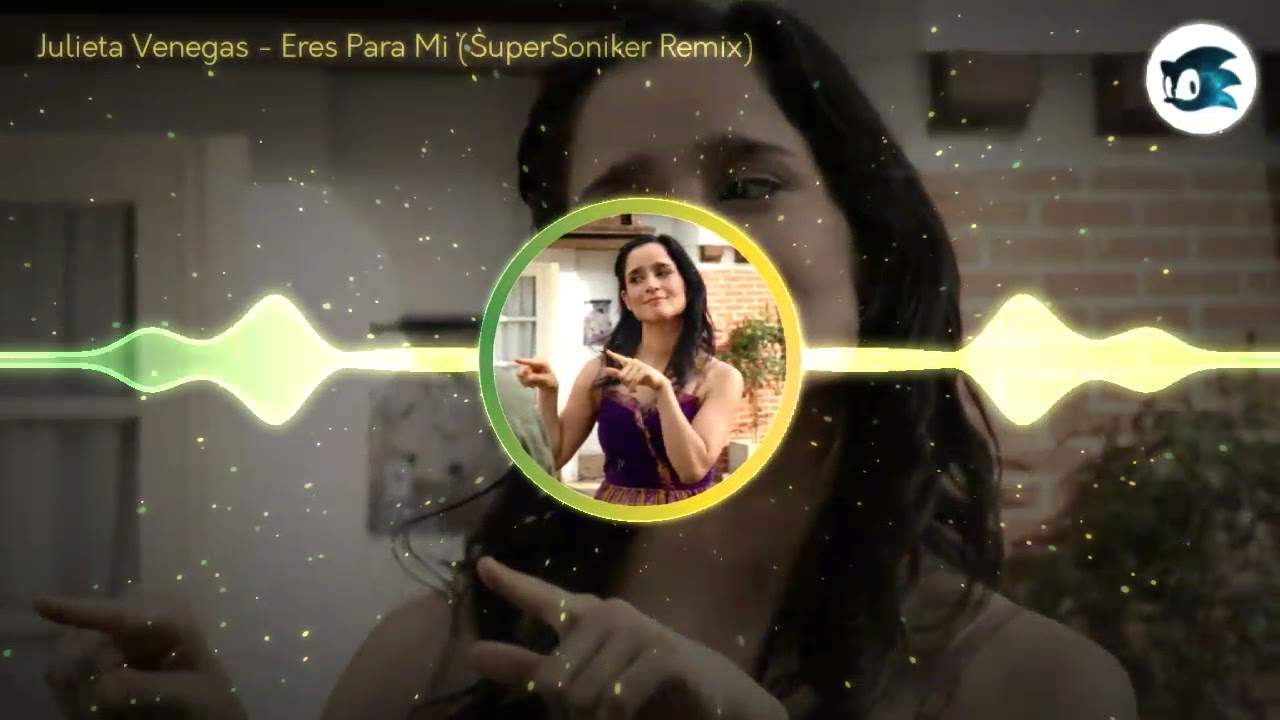 [House] Julieta Venegas - Eres Para Mí (SuperSoniker Remix) - YouTube
