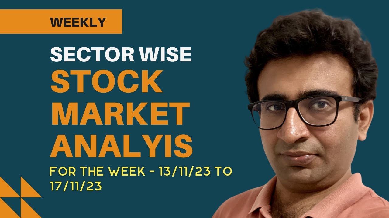 Weekly Sector Wise Stock Market Analysis | NIFTY | BANK NIFTY & Other ...
