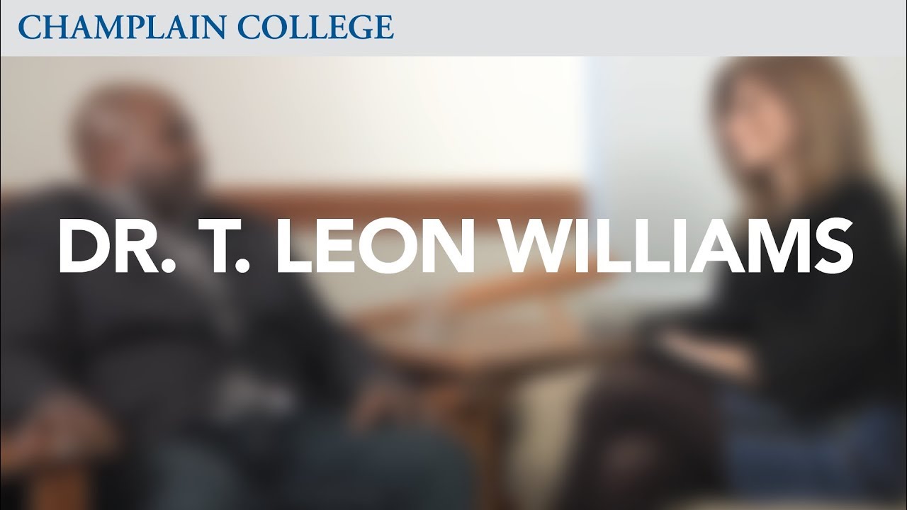 A Conversation with Dr. T. Leon Williams | Champlain College - YouTube
