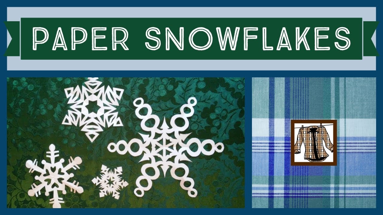 Paper Snowflakes -- How to make beautiful 6-point snowflakes! - YouTube