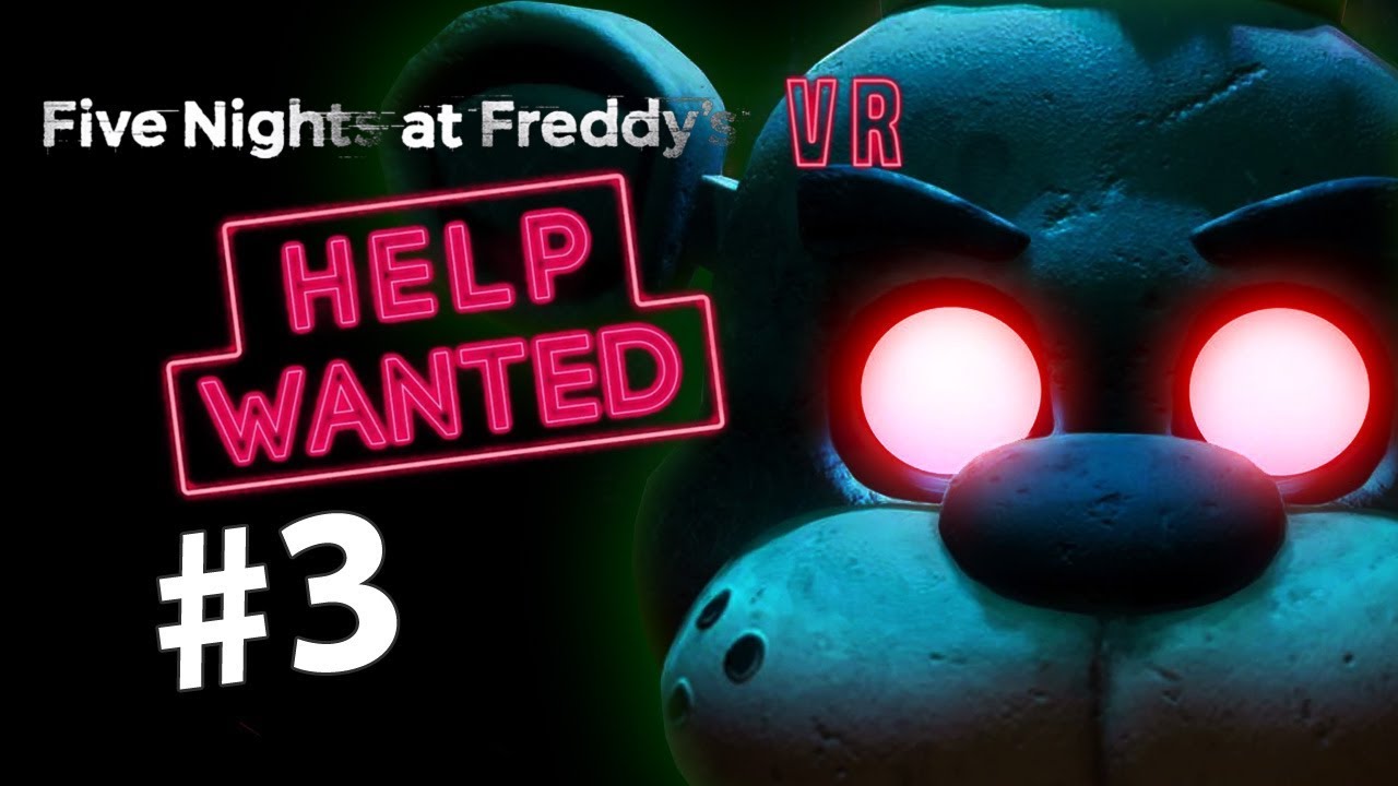 TERRORS - Five Nights at Freddy's: Help Wanted #3 - YouTube
