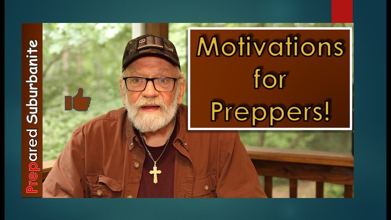 Motivations for Preppers! - YouTube
