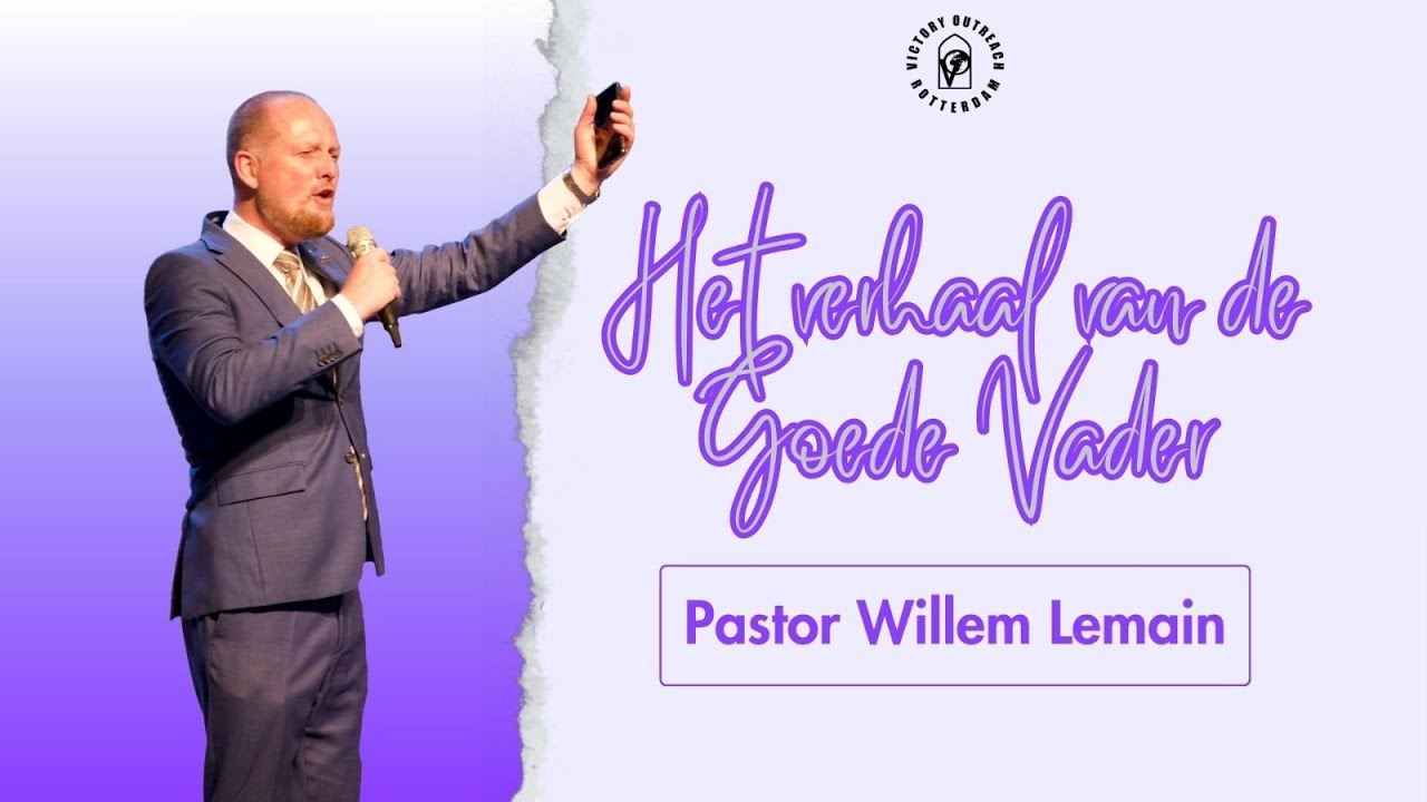 Het verhaal van de goede vader - 12/1/2025 - Willem Lemain - Victory ...