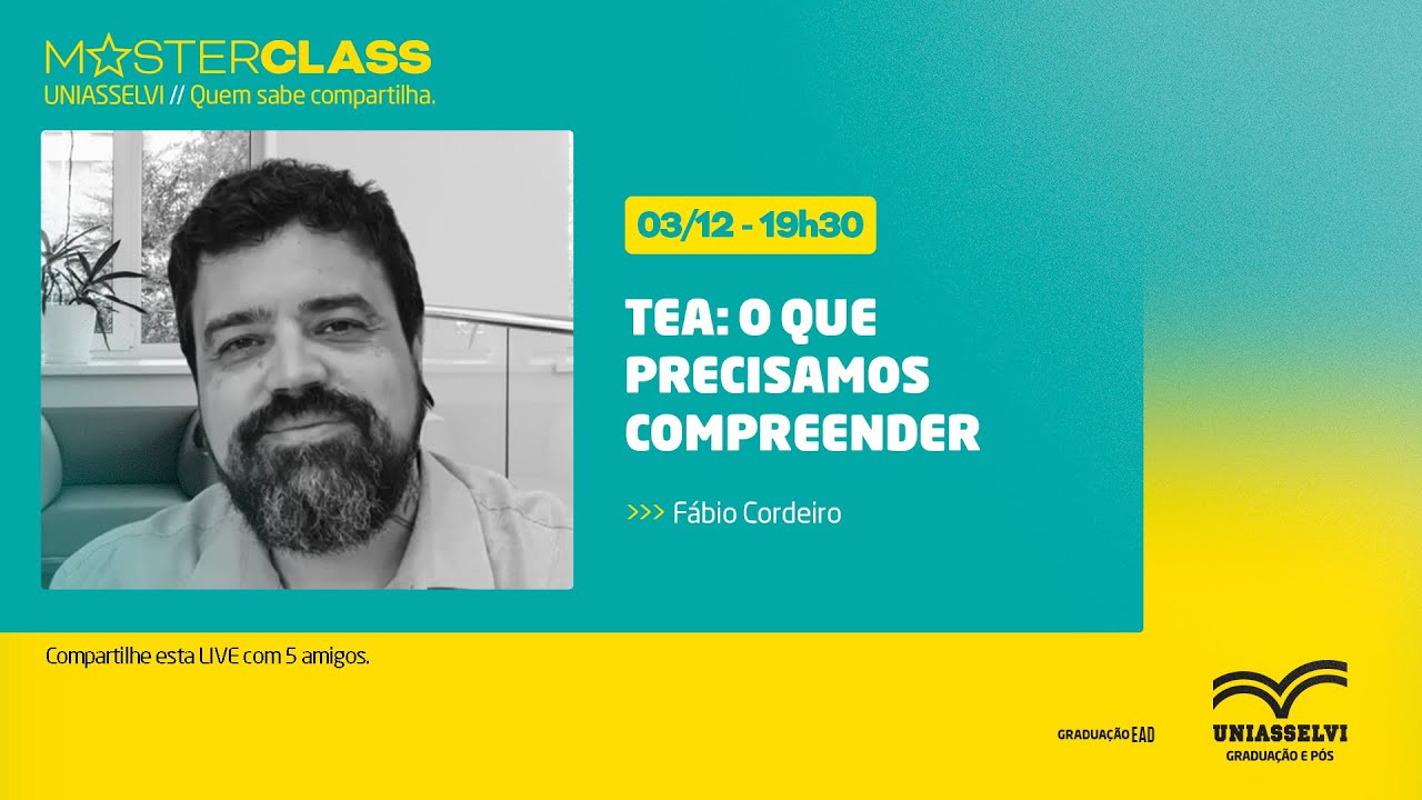 TEA: o que precisamos compreender | MASTERCLASS - YouTube