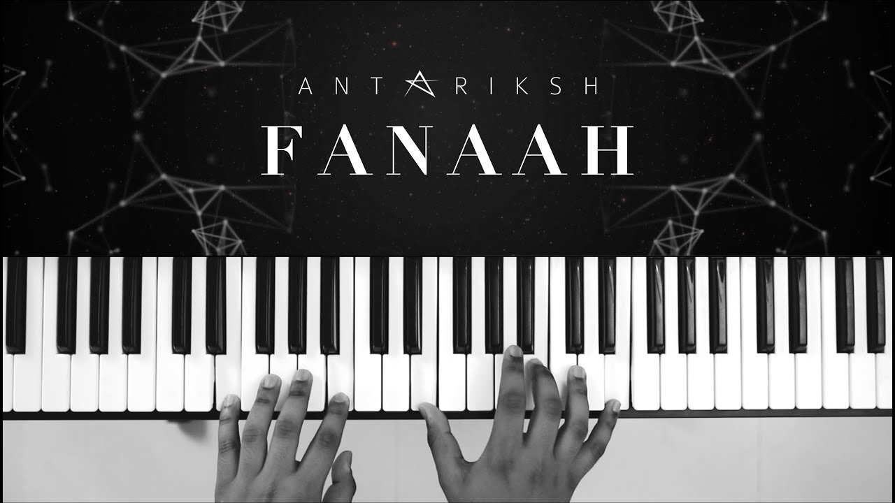Antariksh - Fanaah | Official Music and Lyrics Video - YouTube