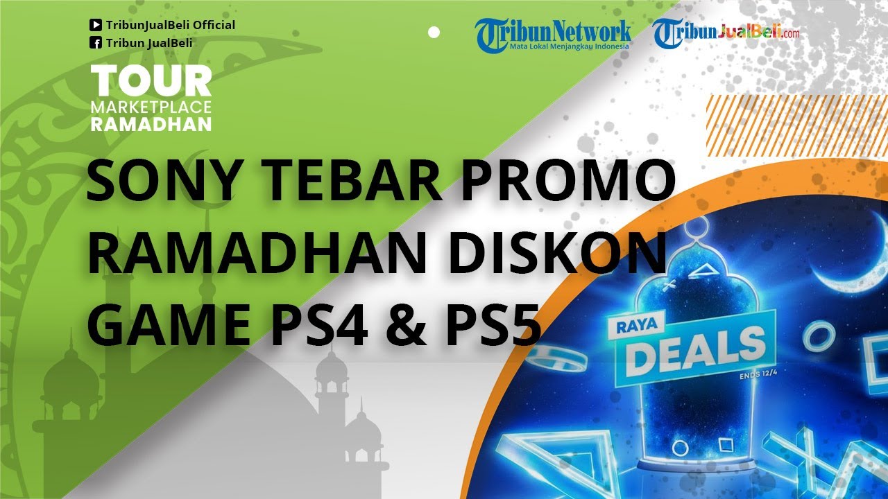 Sony Tebar Promo Menggiurkan Selama Ramadhan, Game PS4 & PS5 Diskon ...