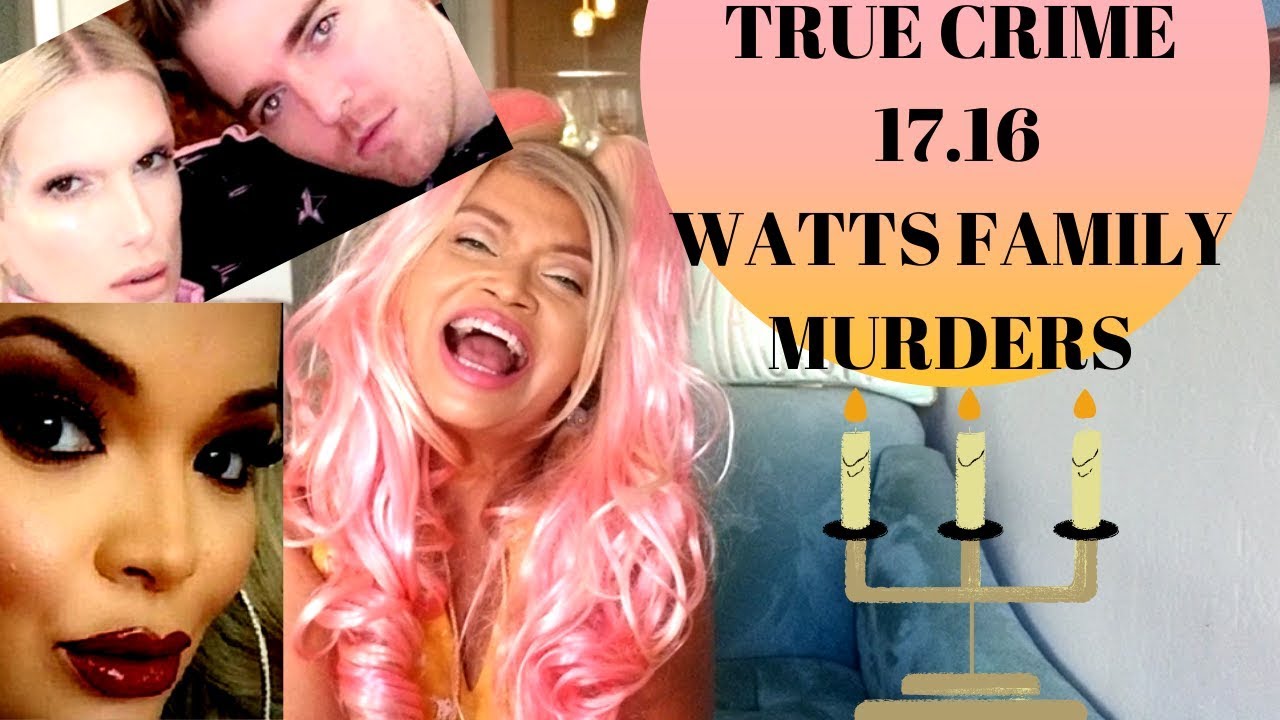 Let's Talk Trisha Shane Jeffree True Crime Watts Family Murders - YouTube