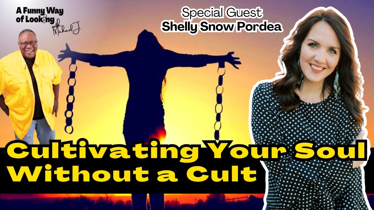 Shelly Snow Pordea • Cultivating Your Soul Without A Cult - YouTube