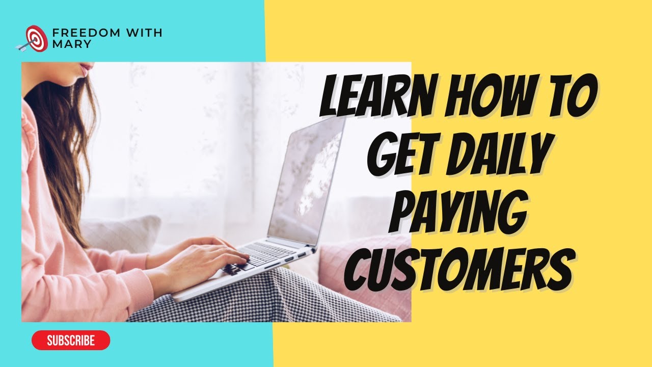 How To Get Daily Paying Customers (Step By Step) - YouTube