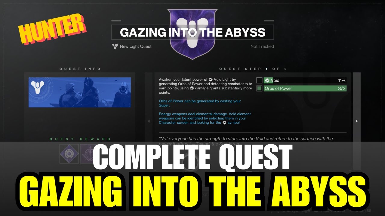 Gazing Into The Abyss Quest - Hunter New Character Campaign in The ...