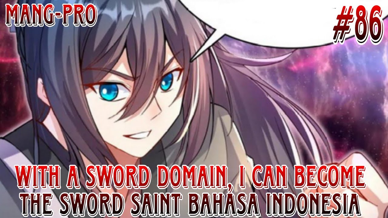 medan perang iblis dan peri ||With a Sword Domain, I Can Become the Sword Saint Chapter 86 sub ...