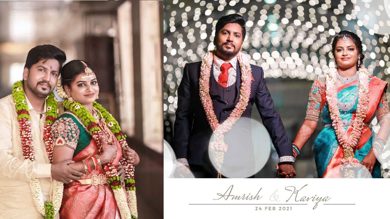 Our Wedding & Reception Full Video 24, 25 th Feb 2021 | Amrish & Kaviya ...