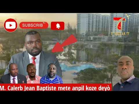 Me. Caleb Jean Baptiste mete anpil koze deyò - YouTube