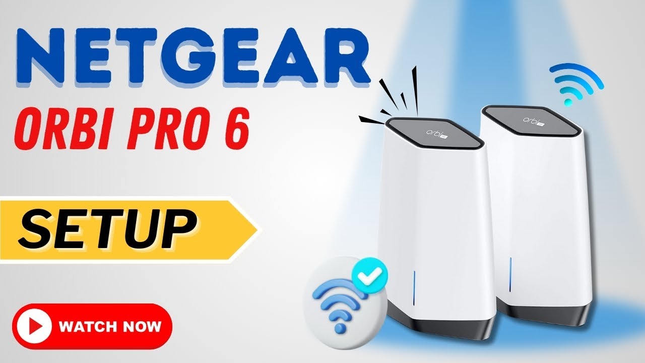 Netgear Orbi Pro 6 Setup - YouTube