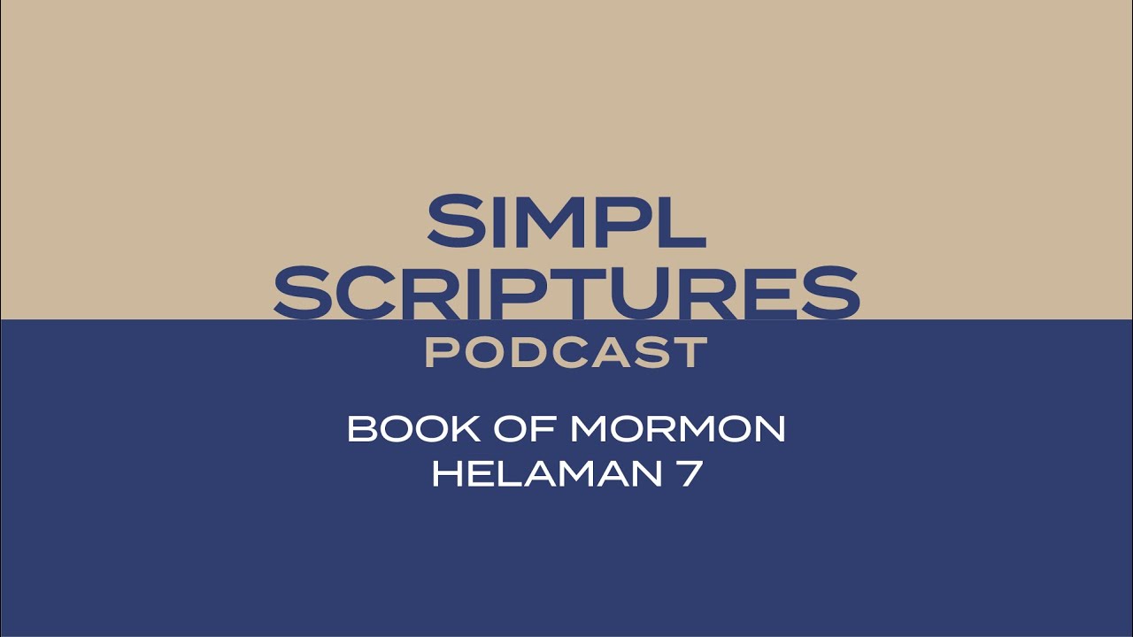 Book of Mormon - Helaman 7 - YouTube