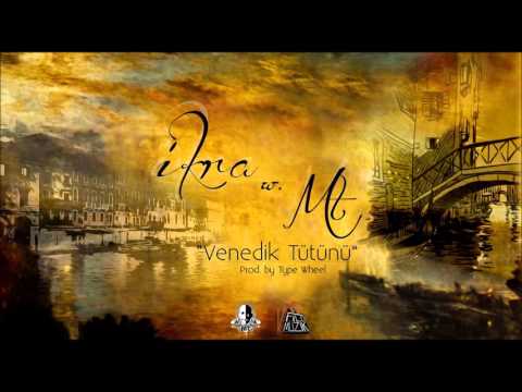 İkra w. MT - Venedik Tütünü (Prod. by Type Wheel) 2016