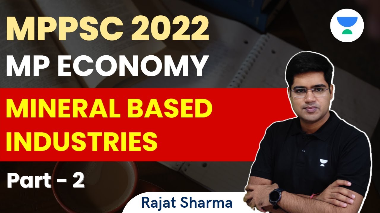 MP Economy Part - 2 | Minerals Based Industries | FREE CLASS | Rajat ...