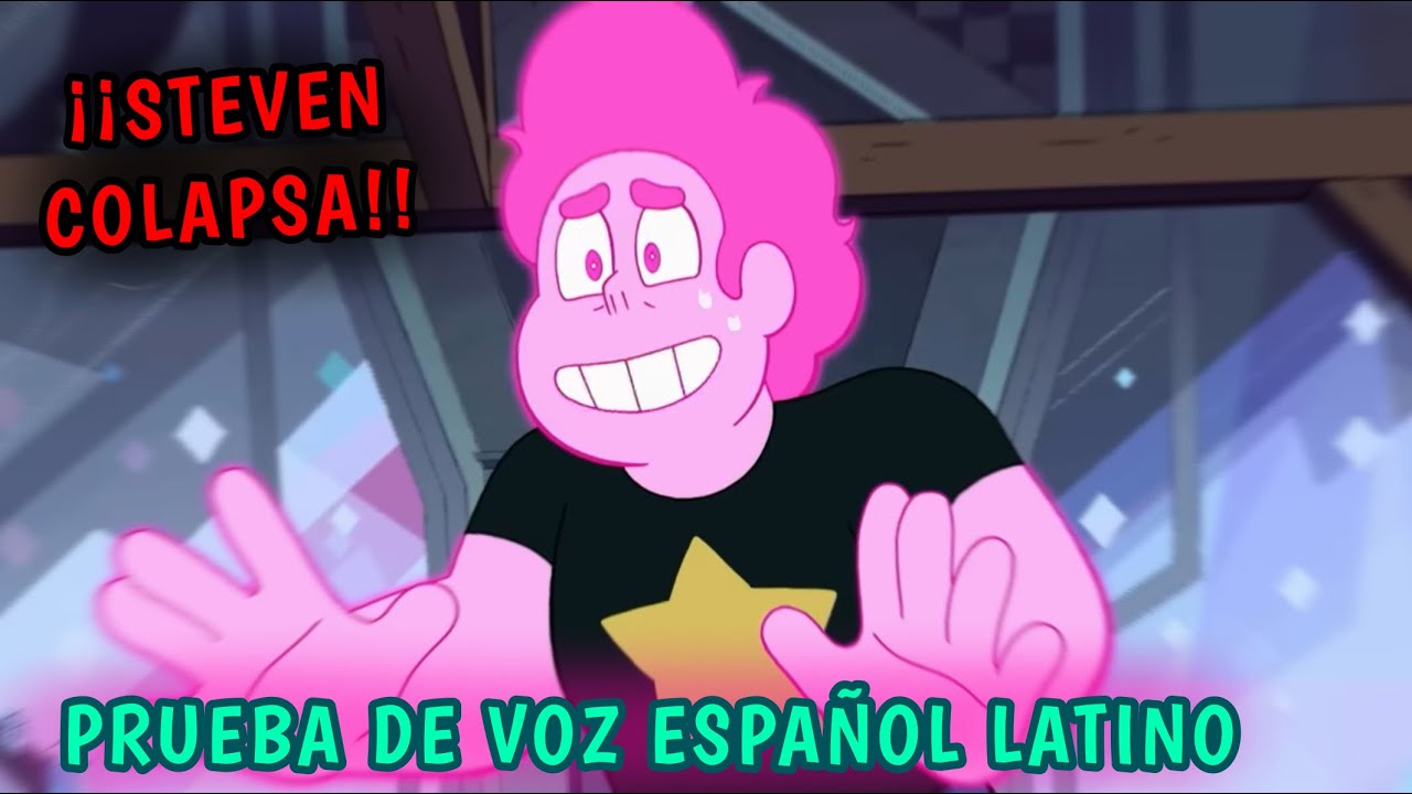 STEVEN SE CORROMPE | PRUEBA DE VOZ | ESPAÑOL LATINO | Karoo Javi - YouTube