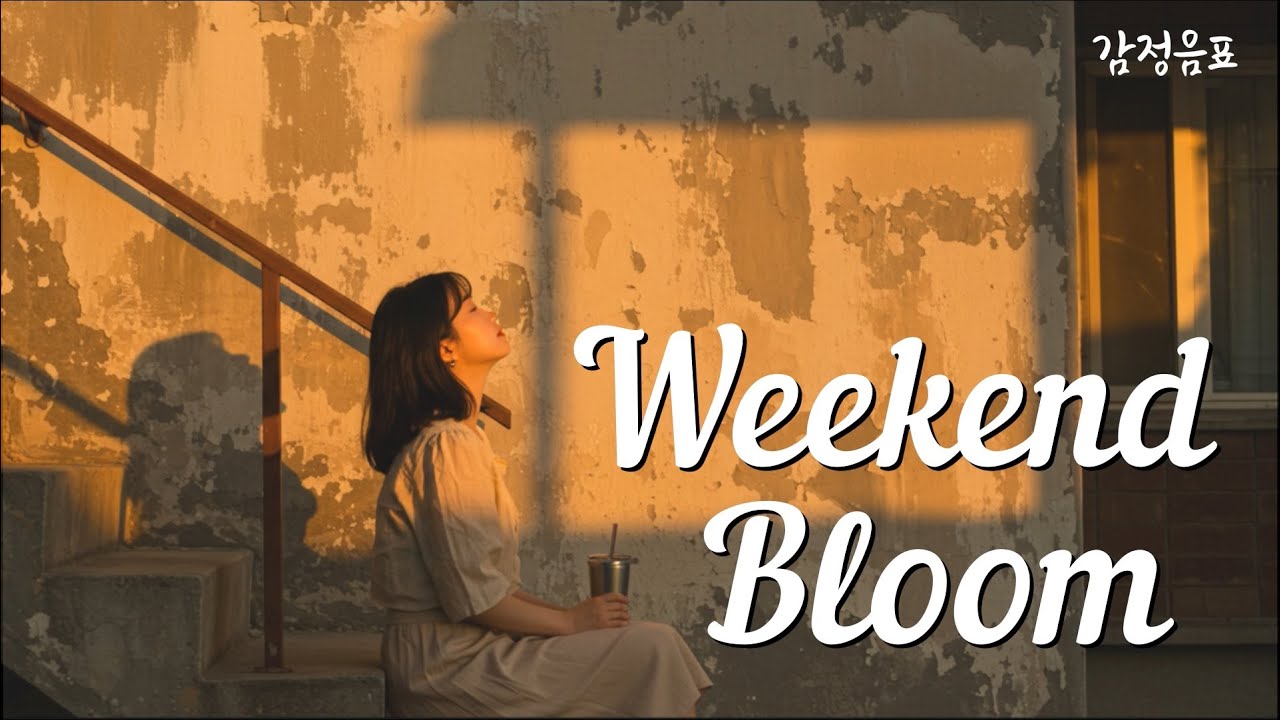 🌸 Weekend Bloom – Chill Pop for Relaxing Weekend | Smooth Groove & Soft ...