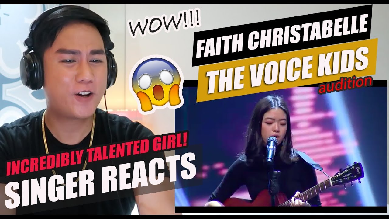 SINGER REACTS to Faith Christabelle - Before You Go | Blind Auditions ...