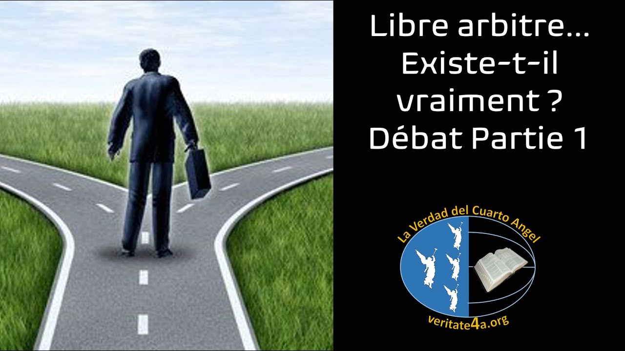 La nature de l’homme -43- Le libre arbitre existe-t-il vraiment ? Discussion partie 1 - YouTube