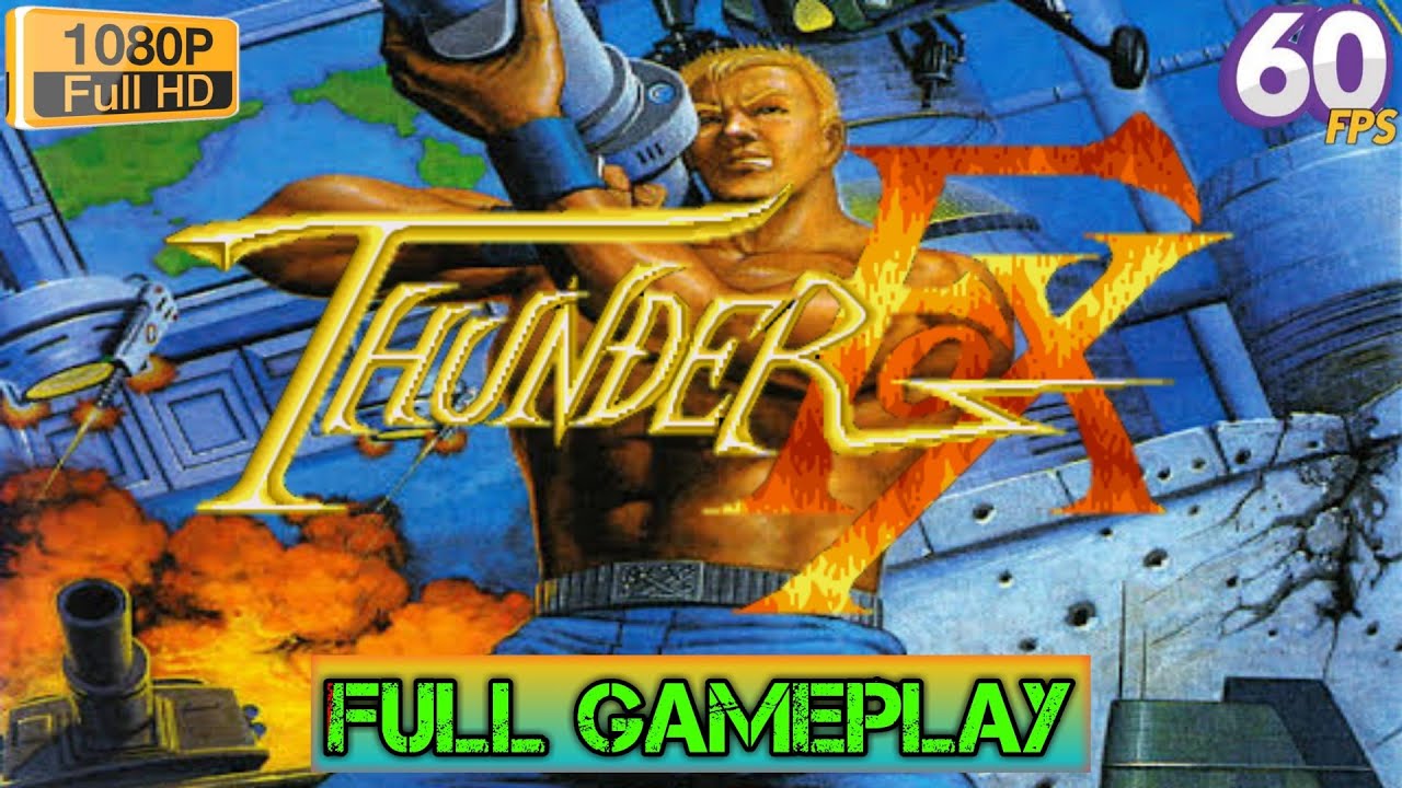 Thunder Fox | Arcade Game (TAITO) | Full Walkthrough Gameplay Full HD ...